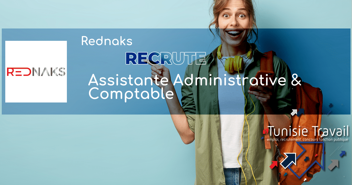 Assistante Administrative & Comptable – Rednaks | Tunisie Travail