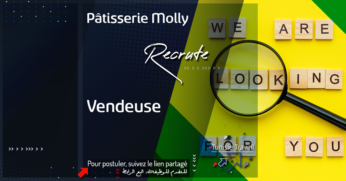 Vendeuse - Pâtisserie Molly | Tunisie Travail