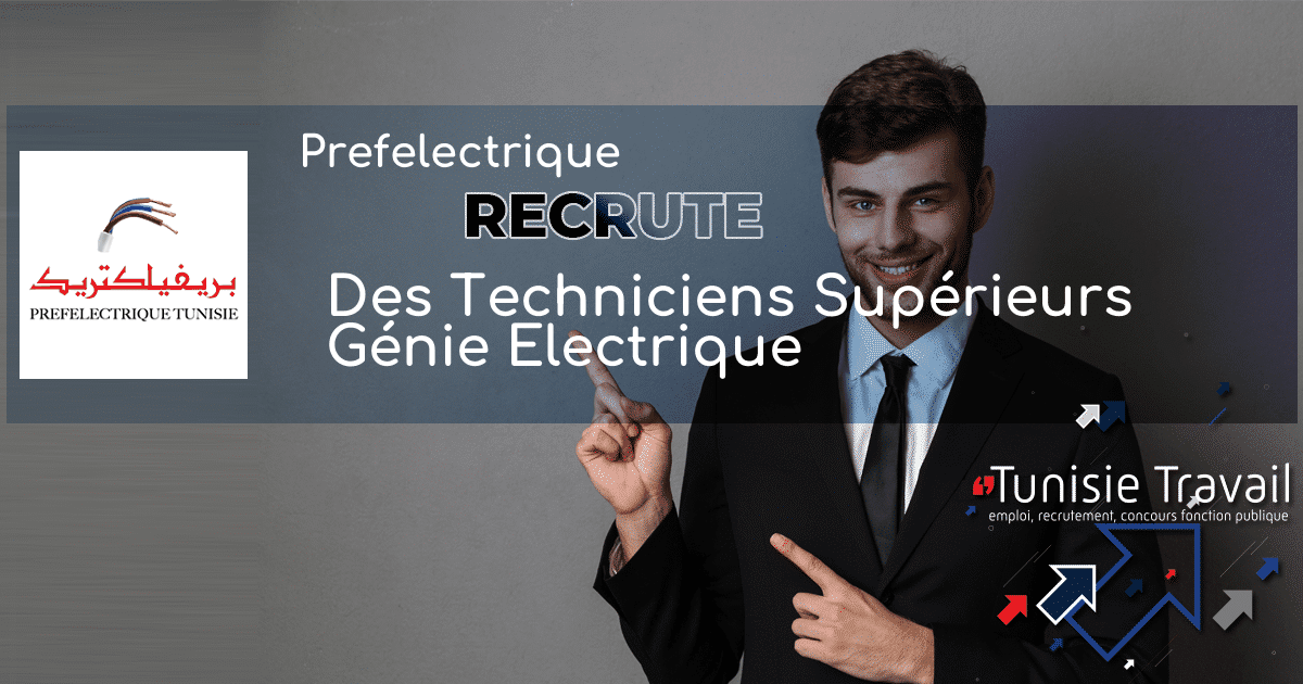 Prefelectrique recrute des Techniciens Supérieurs Génie Electrique ...