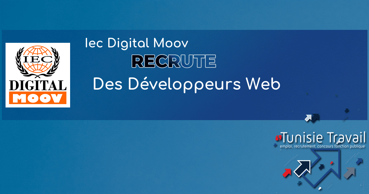 IEC Digital Moov recrute des Développeurs Web | Tunisie Travail JobBoards