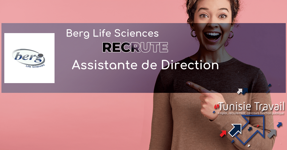 Berg Life Sciences recrute Assistante de Direction | Tunisie Travail ...