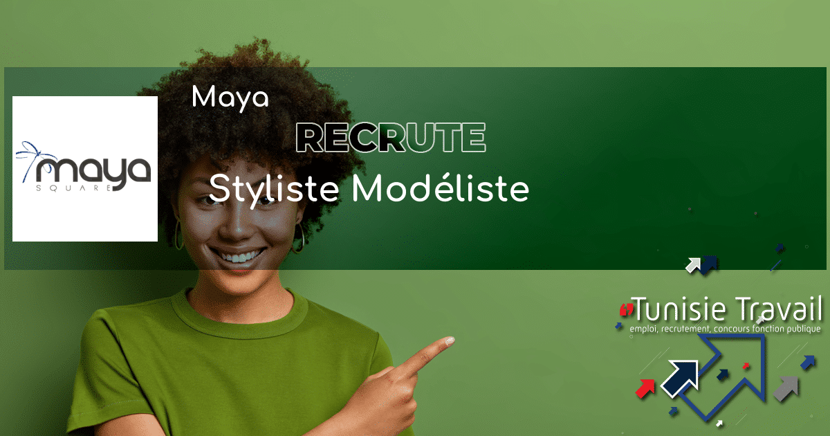 Styliste Modéliste - Maya | Tunisie Travail