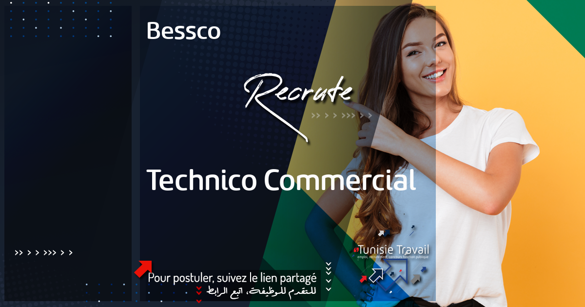 Bessco recrute Technico Commercial | Tunisie Travail JobBoards