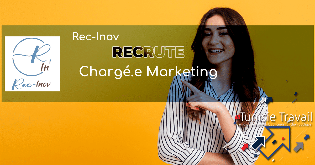 Rec-Inov recrute Chargé.e Marketing | Tunisie Travail JobBoards