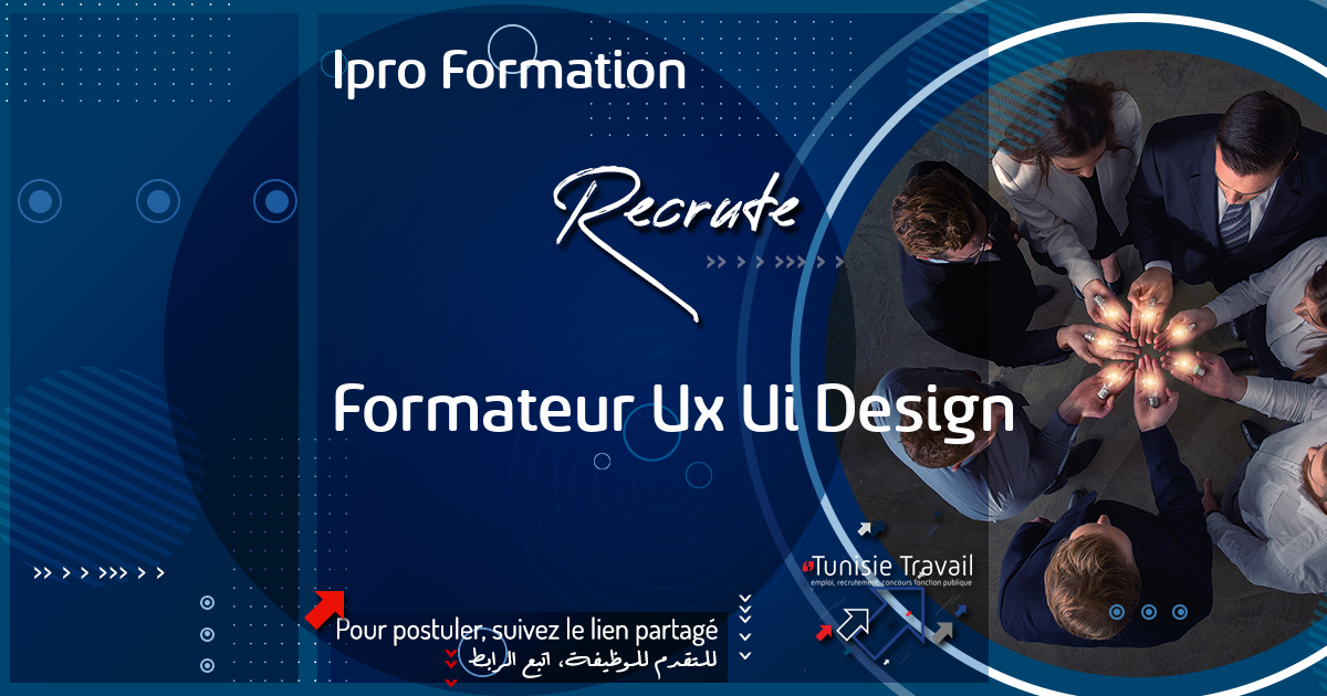 Formateur Ux Ui Design - Ipro Formation | Tunisie Travail