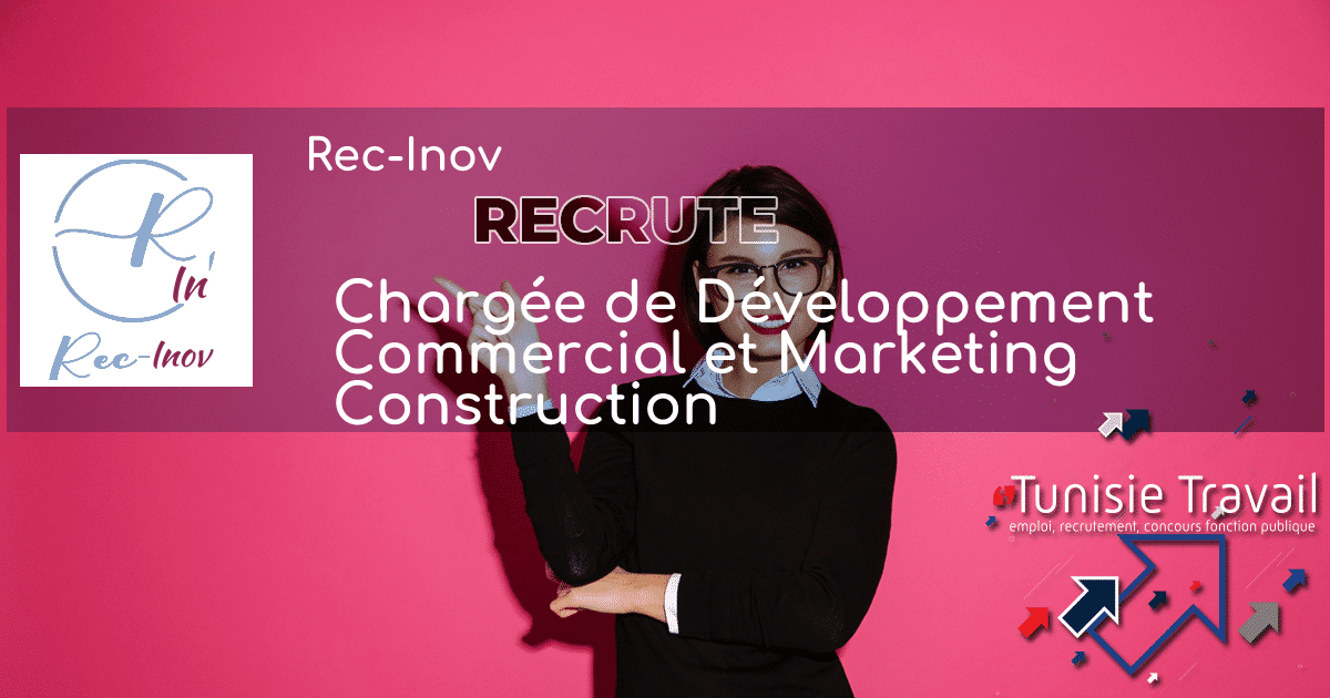 Rec-Inov recrute Chargée de Développement Commercial et Marketing ...