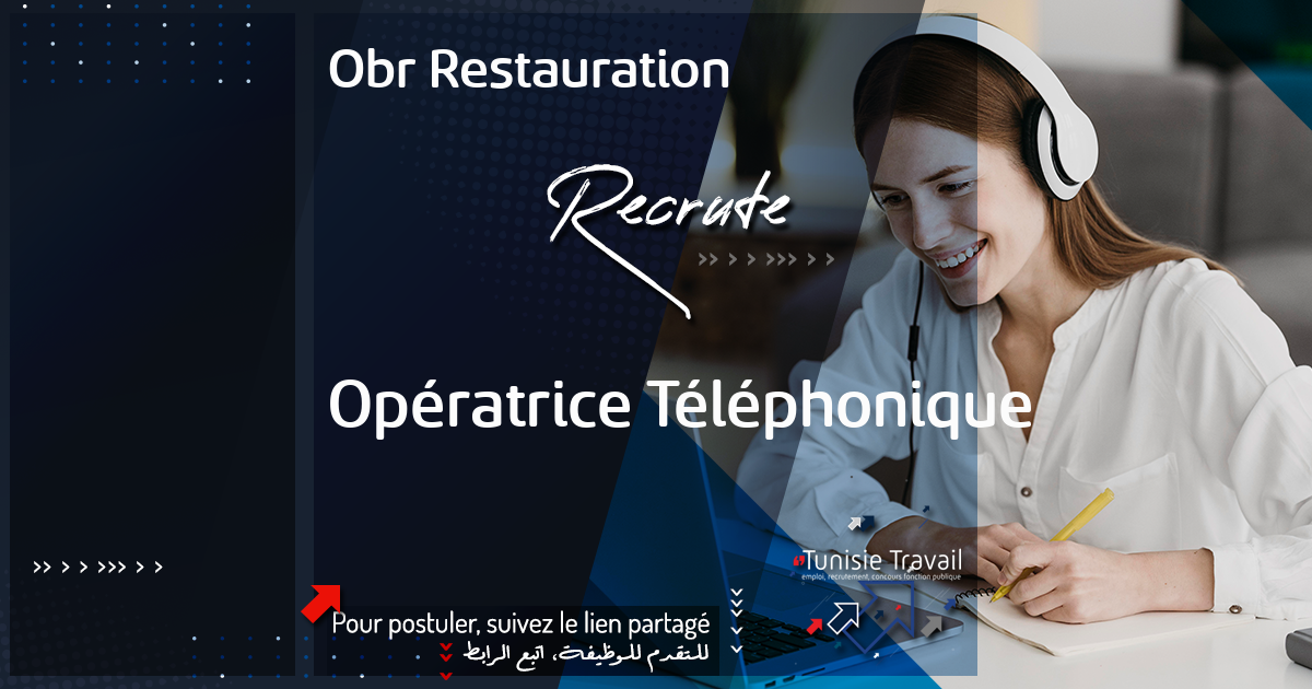 Opératrice Téléphonique – Obr Restauration | Tunisie Travail
