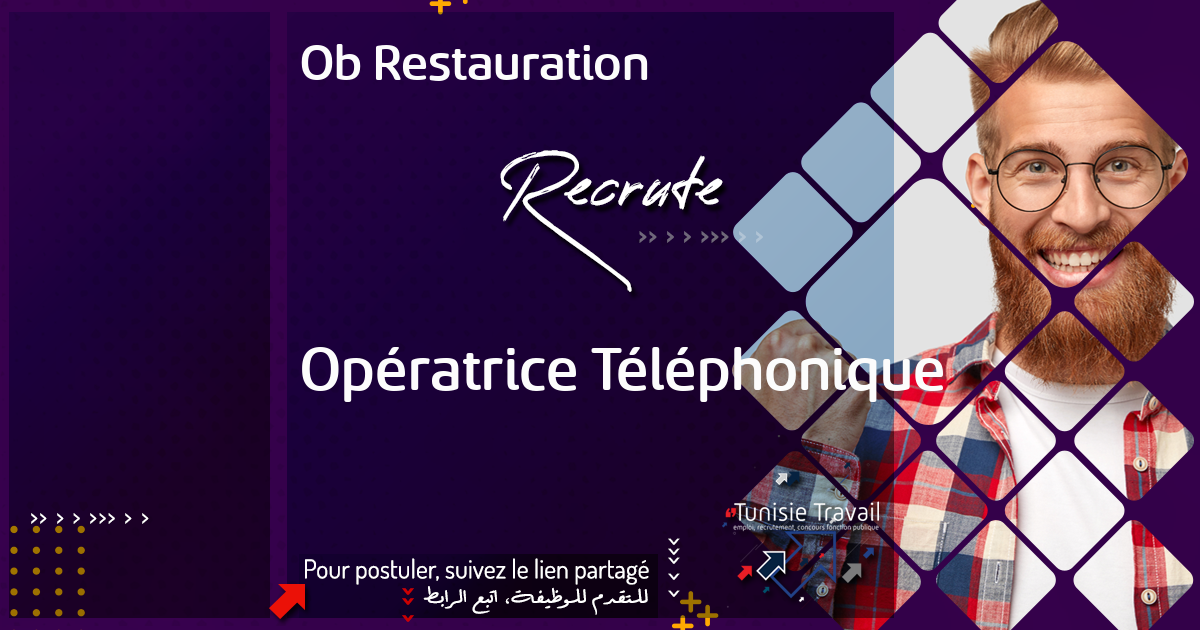 Opératrice Téléphonique – Ob Restauration | Tunisie Travail