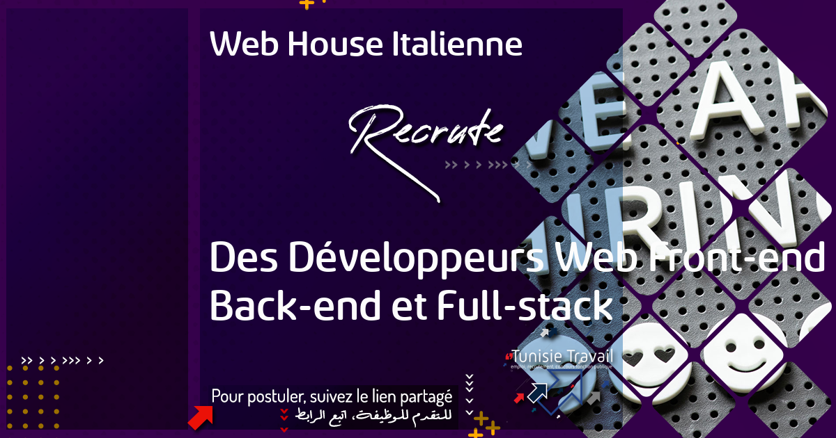 Web House Italienne recrute des Développeurs Web Front-End Back-End et Full-Stack | Tunisie ...