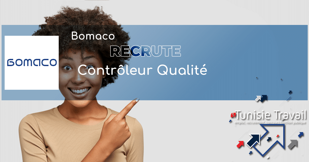 Bomaco recrute Contrôleur Qualité | Tunisie Travail JobBoards
