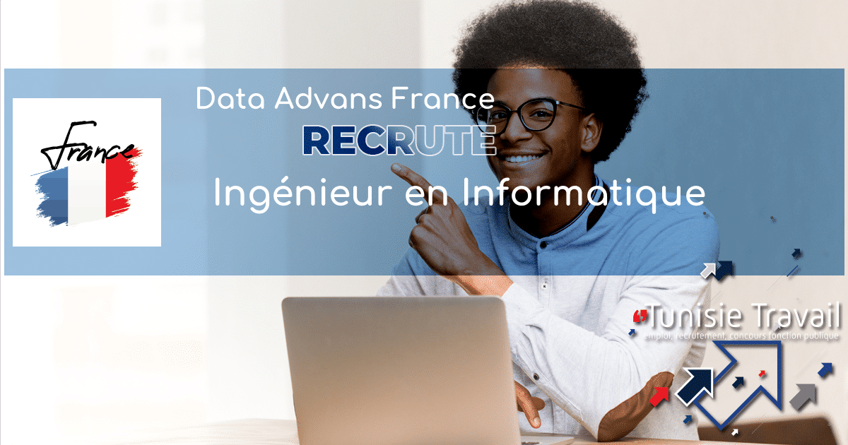 Ingénieur en Informatique - Data Advans France | Tunisie Travail