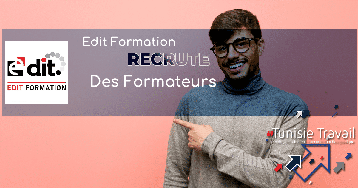 Edit Formation recrute des Formateurs | Tunisie Travail JobBoards