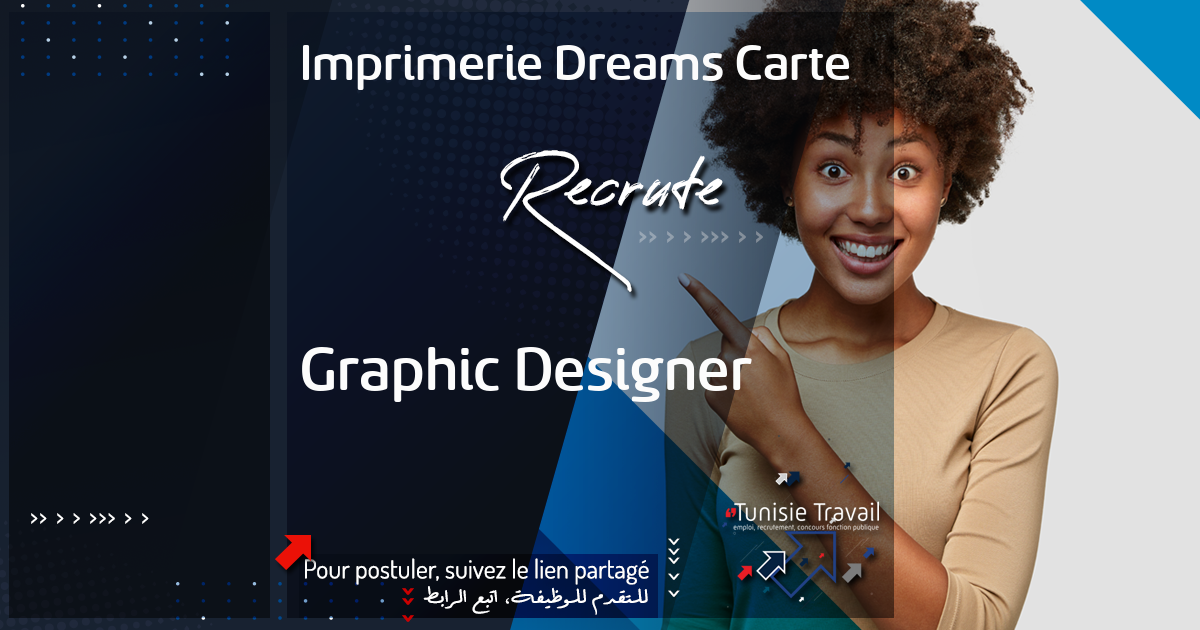 Graphic Designer – Imprimerie Dreams Carte | Tunisie Travail