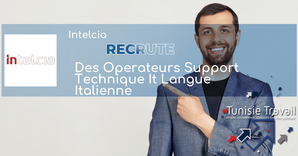 Des Operateurs Support Technique It Langue Italienne - | Tunisie Travail